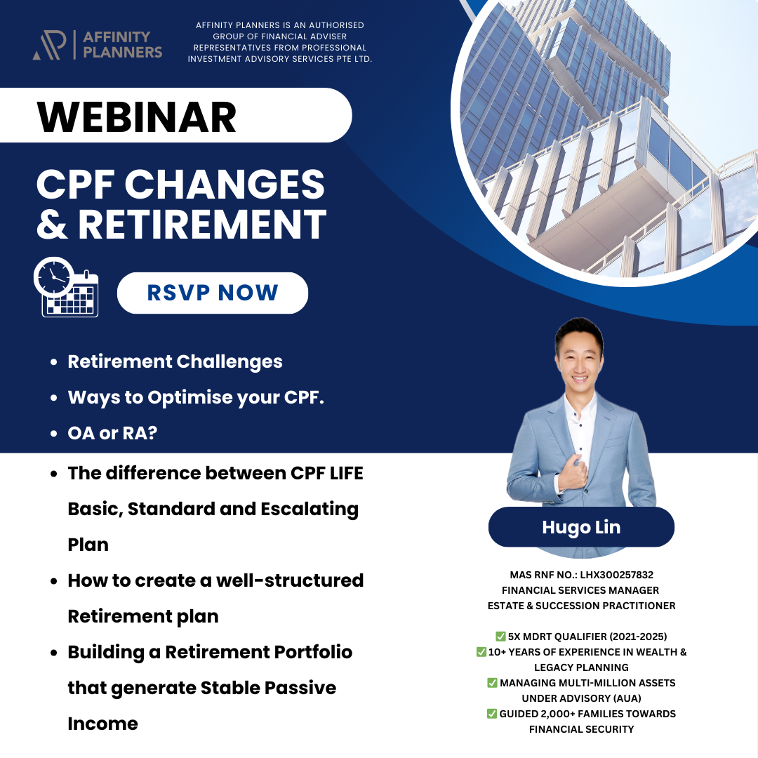 CPF Changes And Retirement - 03 Apr 2025 | Affinity Planners
